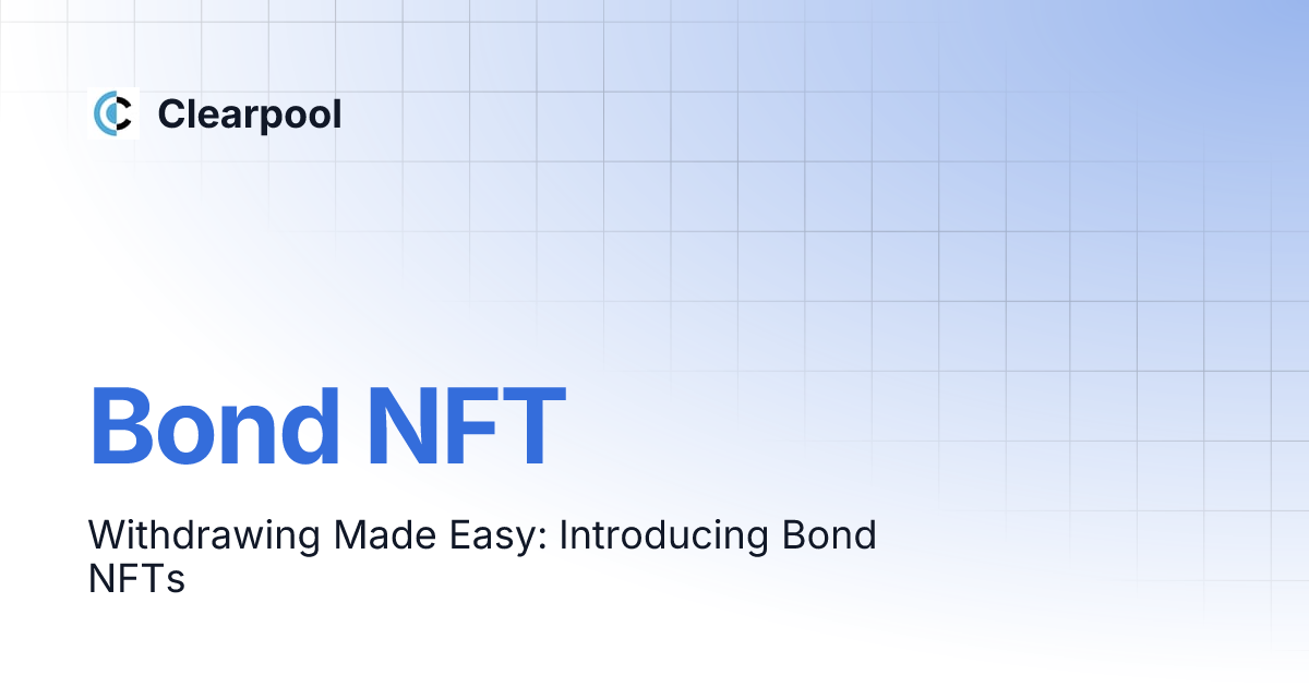 Bond NFT | Clearpool