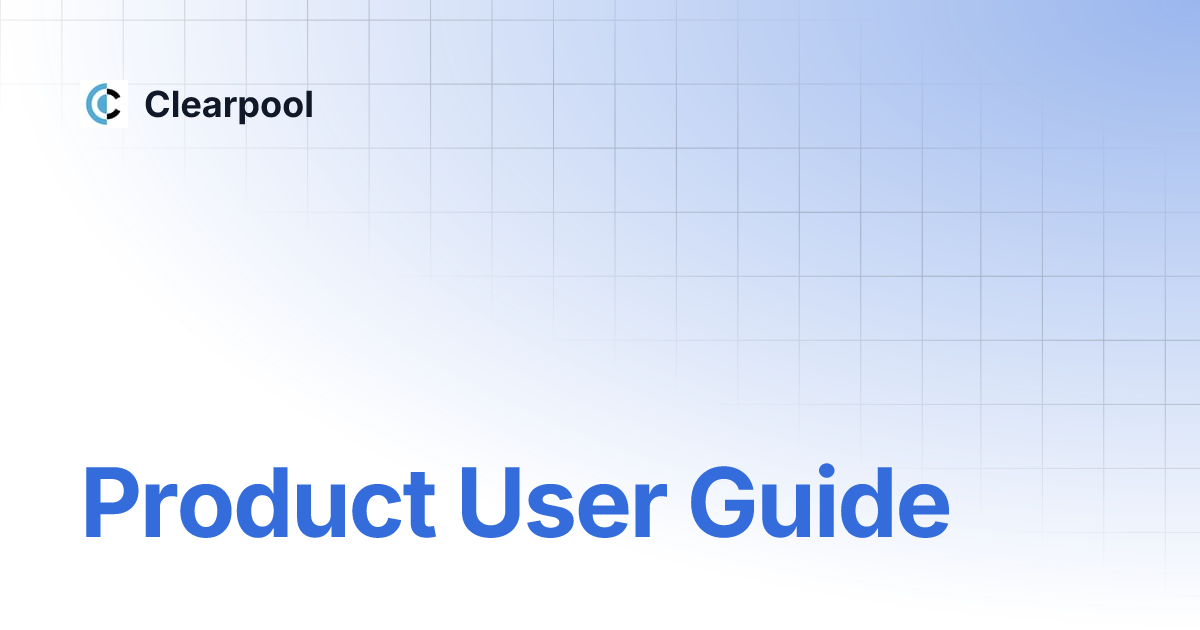 Product User Guide | Clearpool